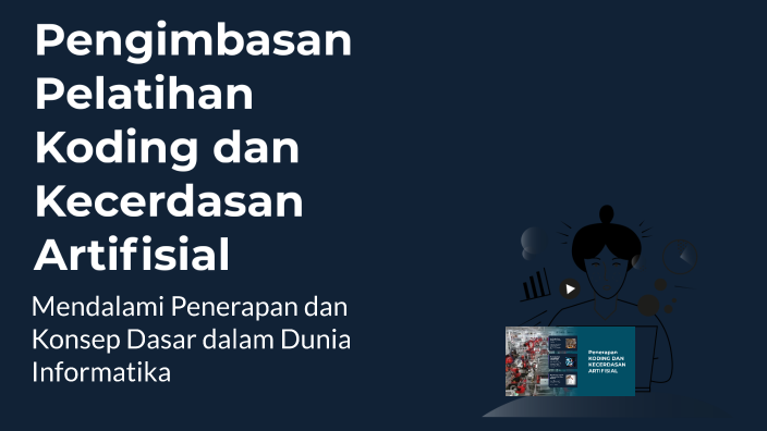 Pengimbasan Pelatihan Koding dan Kecerdasan Artifisial by Temy Setyo ...