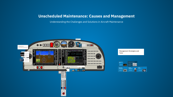 Unscheduled Maintenance: Causes and Management by Huzaifa Hashmi on Prezi
