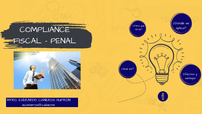 COMPLIANCE FISCAL - PENAL by EVERARDO CISNEROS H on Prezi