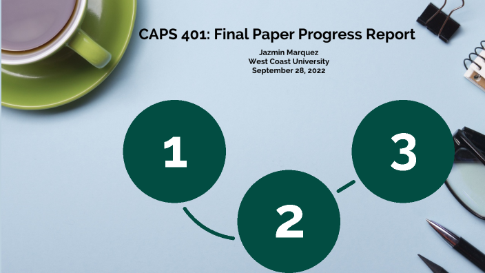 CAPS 401: Final Paper Progress Report by Jazmin Marquez on Prezi