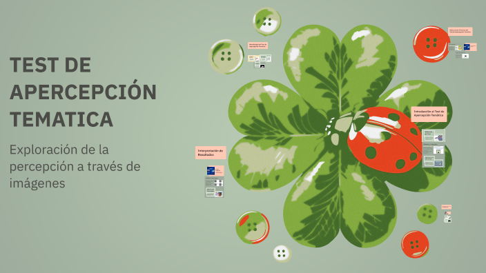 TEST DE APERCEPCIÓN TEMATICA by Victoria del Angel Marco Antonio on Prezi