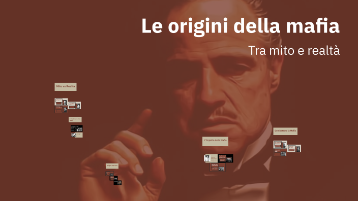 Le origini della mafia by Andrea Borriello on Prezi