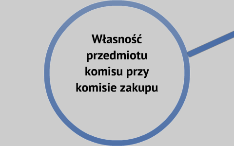 Umowa komisu by Adrian Madej on Prezi