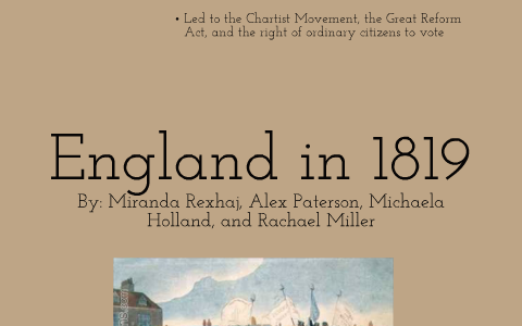 England in 1819 by Rachael Miller on Prezi