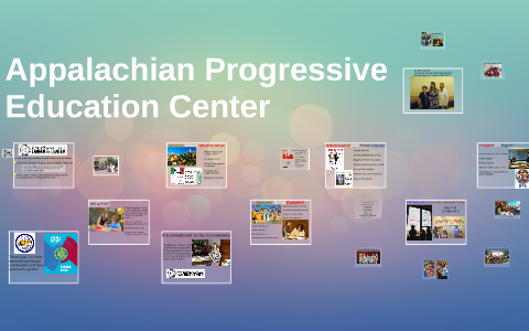 Appalachian Progressive Education Center by Richelle Hecker on Prezi