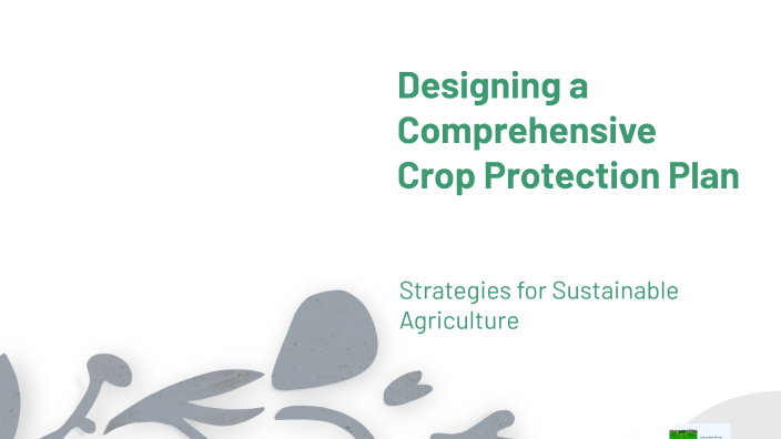 Designing a Comprehensive Crop Protection Plan by Diana Faye Tugade on ...