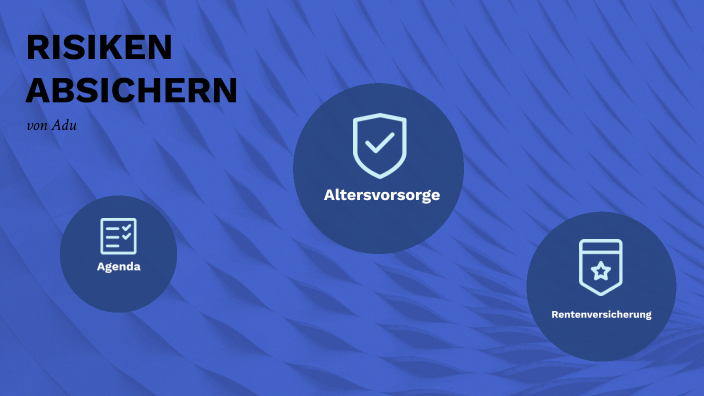 Risiken absichern by Adu Dsquared on Prezi
