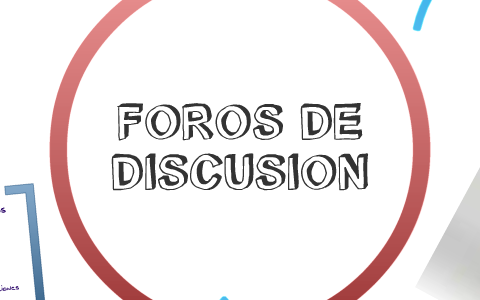 RECOMENDACIONES PARA EL CORRECTO USO DE FOROS DE DISCUSION by Mónica ...
