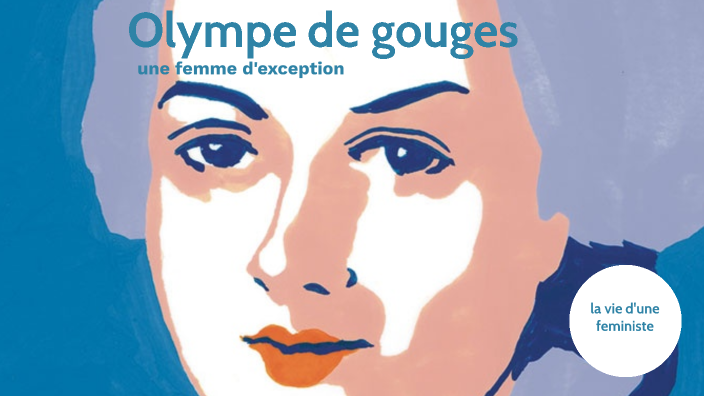 olympes de gouges by mathilde cailleau on Prezi