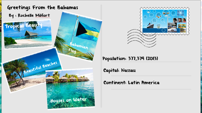 Greetings From the Bahamas by Rochelle Milfort on Prezi