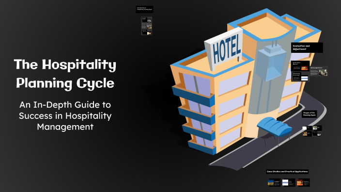 The Hospitality Planning Cycle by Shane Illustrisimo on Prezi