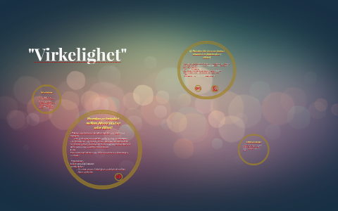 Virkelighet by Kotryna Navickaite on Prezi