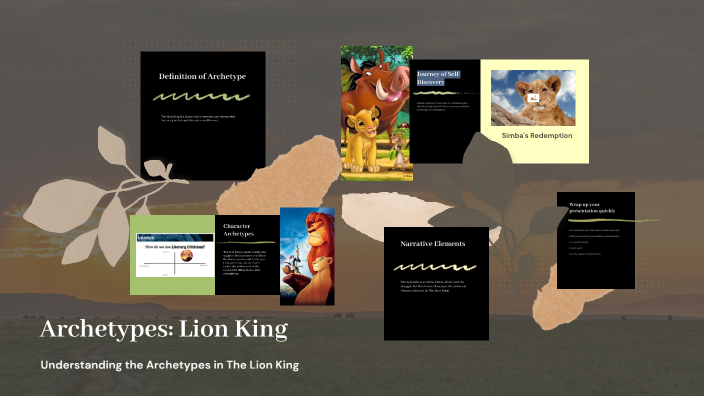 Archetypes: Lion King by Hannah Scott on Prezi