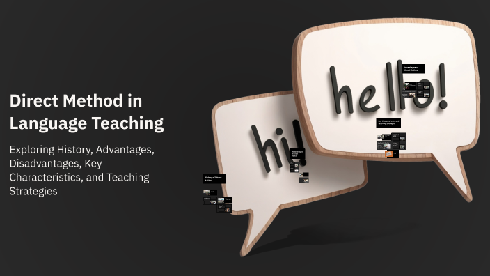 Direct Method in Language Teaching by MA THERESA CANETE on Prezi