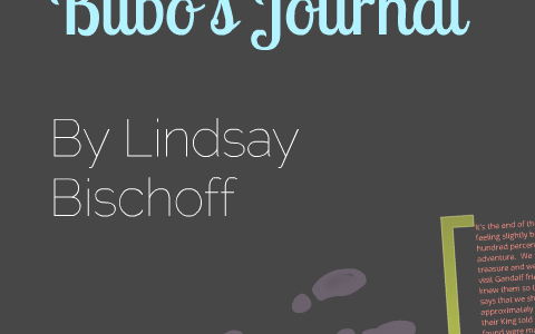 Bilbo's Journal by Debbie McKibbin on Prezi