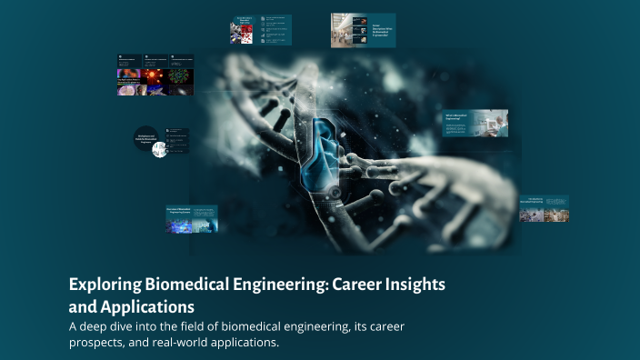 Exploring Biomedical Engineering: Career Insights and Applications by ...
