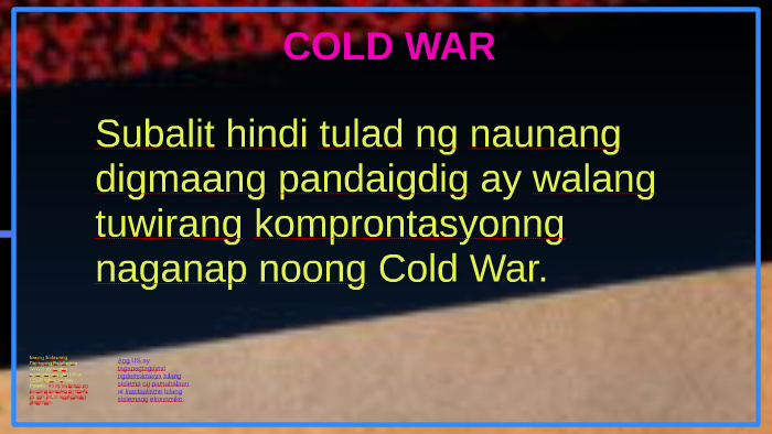 Ang Cold War by Mark Aguado on Prezi