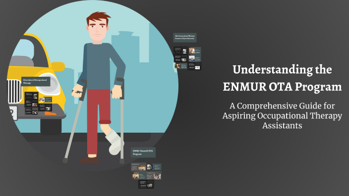 ENMUR Occupational Therapy Assistant Program by Vanessa Stroman on Prezi