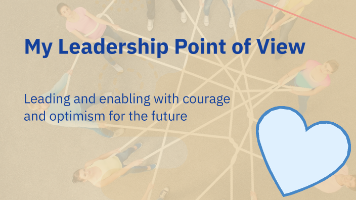 Gia's Leadership Point of View by G Dumo on Prezi