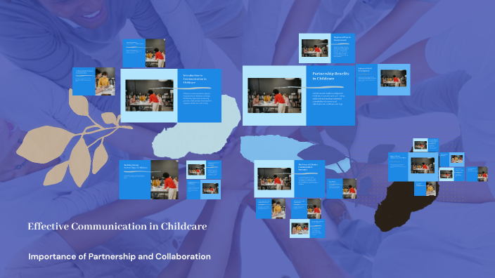 Effective Communication in Childcare by Jean Metcalfe on Prezi