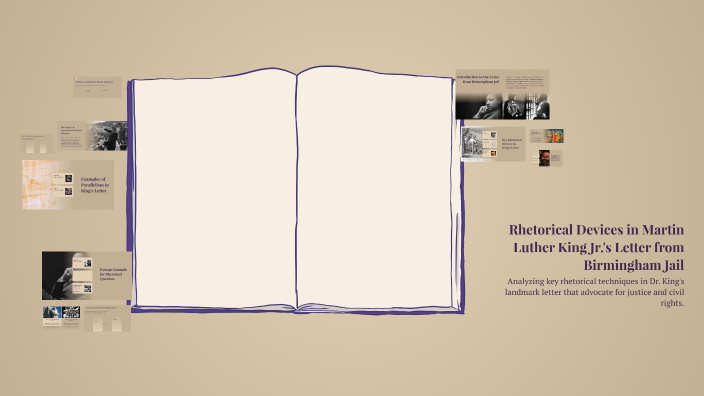 Rhetorical Devices in Martin Luther King Jr.'s Letter from Birmingham ...