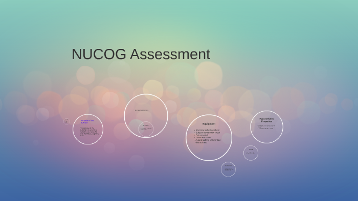 NUCOG Assessment by carly Stasiak on Prezi