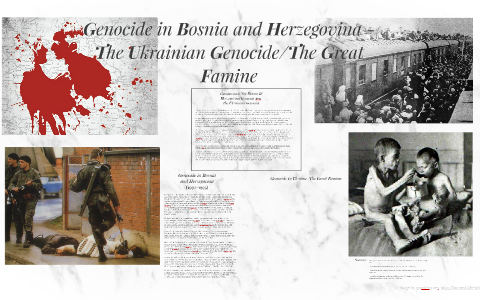 Genocide in Bosnia and Herzegovina - The Ukrainian Genocide/ by Cierra ...