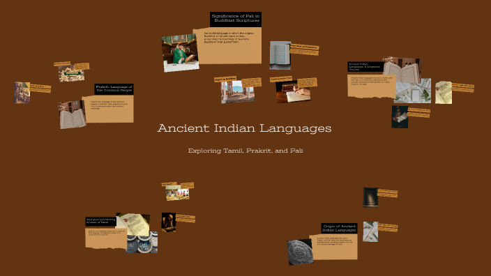 Ancient Indian Languages: Tamil, Prakrit, and Pali by Ashwin Nair on Prezi