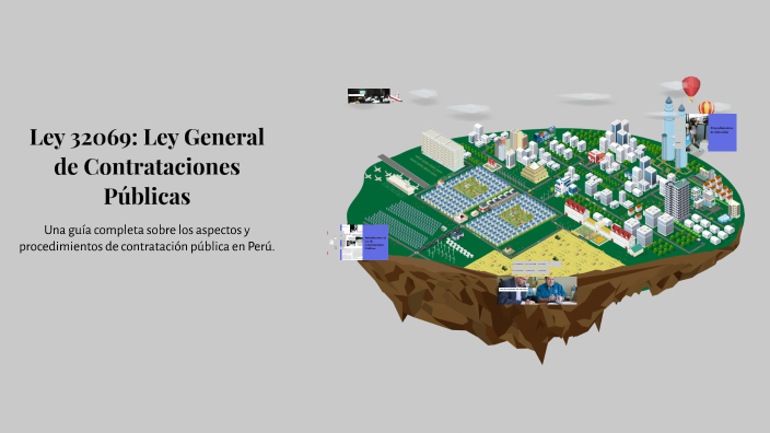 Ley 32069: Ley General de Contrataciones Públicas by David Arocha on Prezi