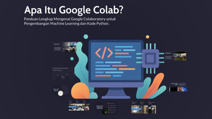Apa Itu Google Colab? by Nur Hifdzi Tamamiyah on Prezi