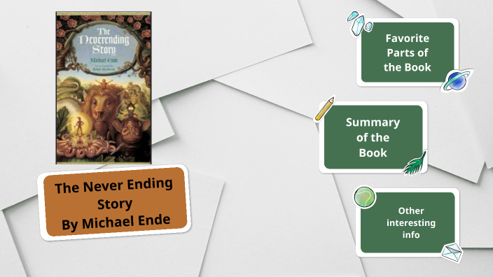 The Never Ending Story Book Report by Samson Sparrow on Prezi