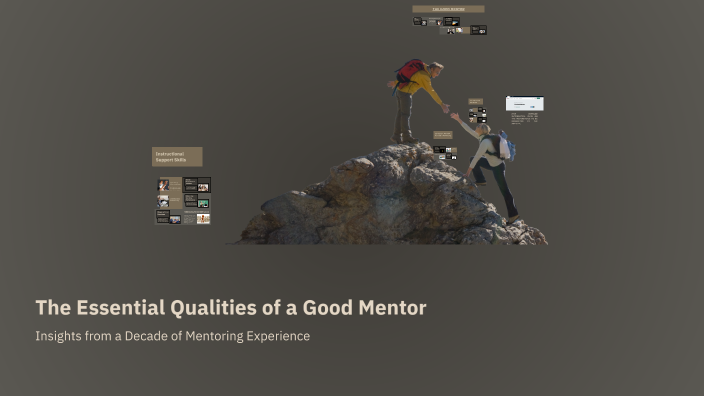 The Essential Qualities of a Good Mentor by SITI NUR on Prezi