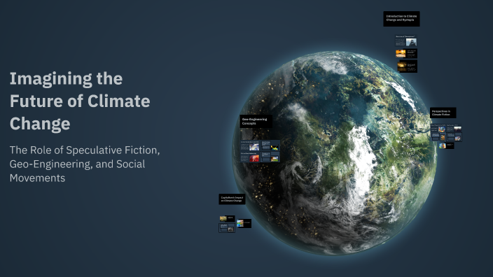 Imagining the Future of Climate Change by Jonas Öhlinger on Prezi
