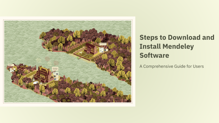Steps to Download and Install Mendeley Software by Ahmed Indris on Prezi