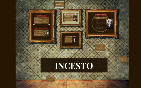 INCESTO by Jessica Rodriguez on Prezi