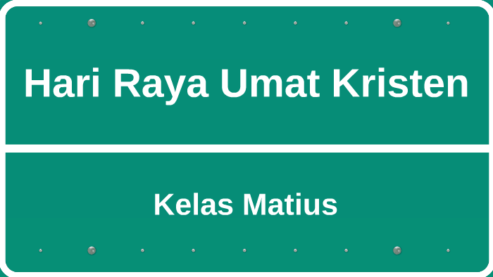 Hari Raya Umat Kristen by Bertrando Sinaga on Prezi