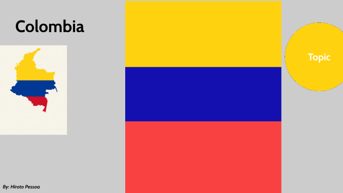 Colombia presentation by Hiroto Pessoa on Prezi