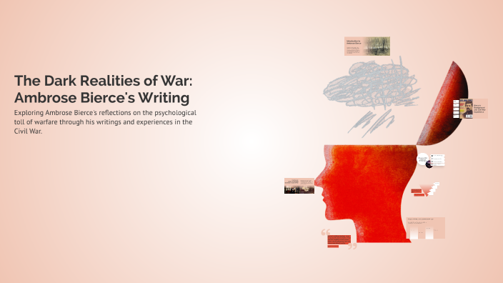 The Dark Realities of War: Ambrose Bierce's Writing by Cruze ...