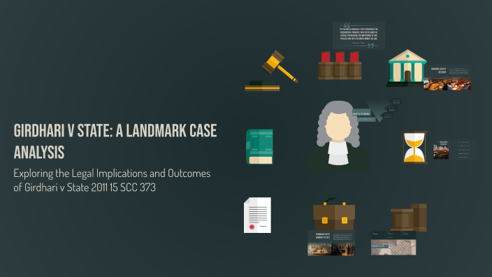 Girdhari v State: A Landmark Case Analysis by varsha gupta on Prezi