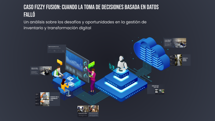 Caso Fizzy Fusion: Cuando la toma de decisiones basada en datos falló ...