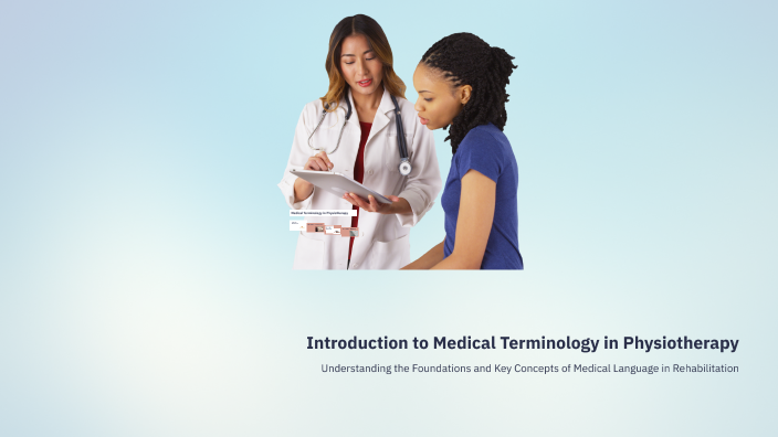 Introduction to Medical Terminology in Physiotherapy by Subicha ...