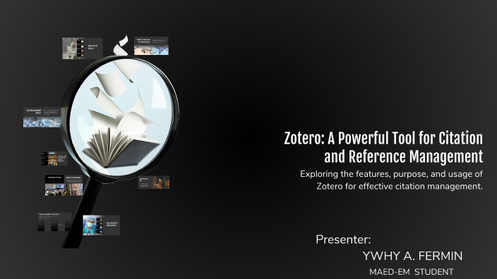 Zotero: A Powerful Tool for Citation and Reference Management by Ywhy ...