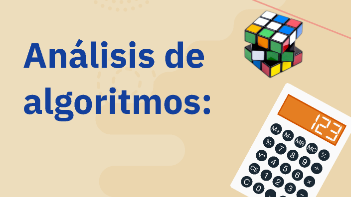 Análisis de algoritmos: complejidad temporal, complejidad espacial by ...