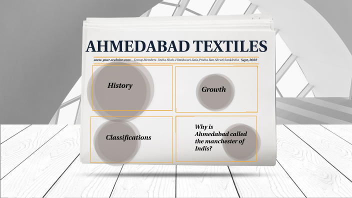 AHMEDABAD TEXTILE INDUSTRY by yesha shah on Prezi