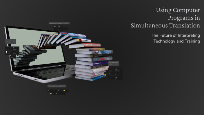 Using Computer Programs in Simultaneous Translation by Akbarjon Maxmudov on Prezi