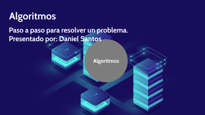 Algoritmos by Andres Felipe Santos Duarte on Prezi