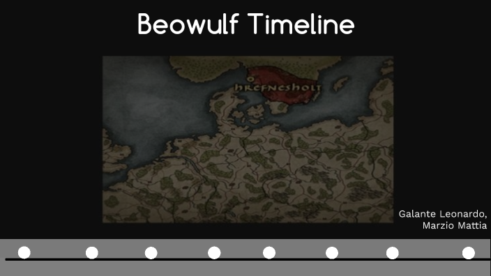 Beowulf timeline by Mattia Marzio on Prezi