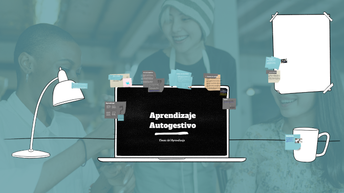 Aprendizaje Autogestivo by Alma Muñoz on Prezi