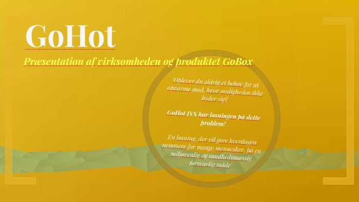 GoHot by Maria Vittrup on Prezi