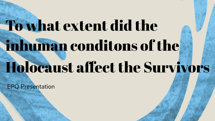 Holocaust Presentation by Bethan Roberts on Prezi